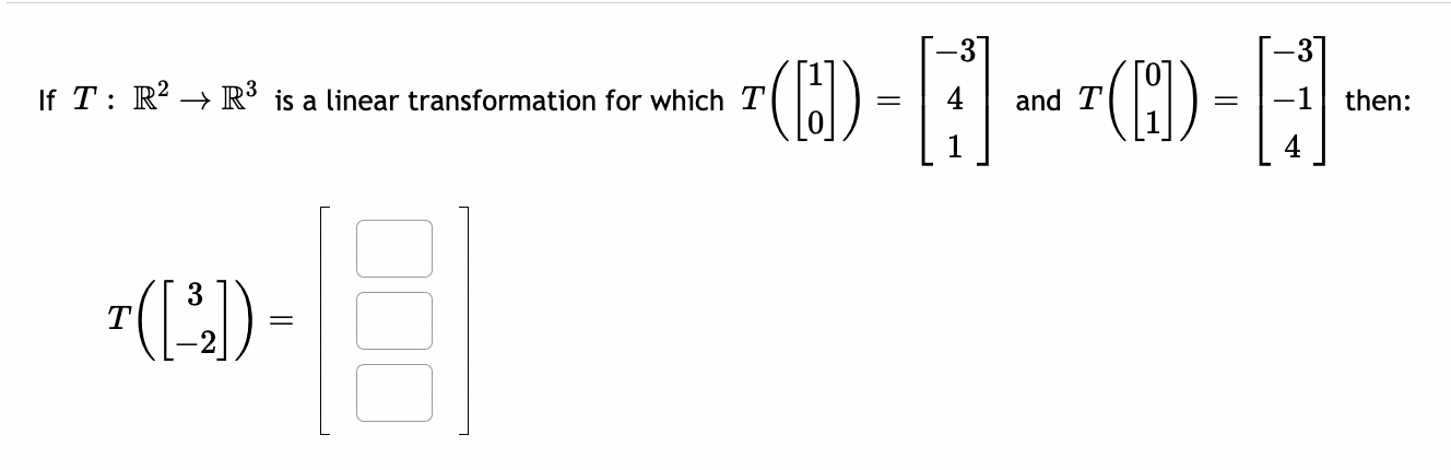 Solved Define \\( T: \\mathbb{R}^{2} \\rightarrow | Chegg.com