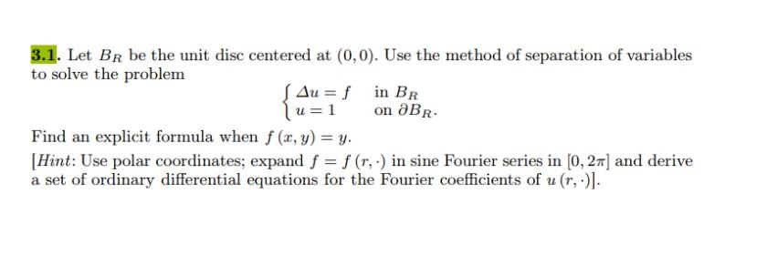 3.1. Let BR be the unit disc centered at (0,0). Use | Chegg.com