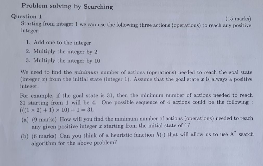 Solved Question 1 (15 marks) Starting from integer 1 we can | Chegg.com