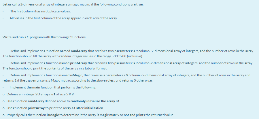 Solved Let us call a 2-dimensional array of integers a magic | Chegg.com