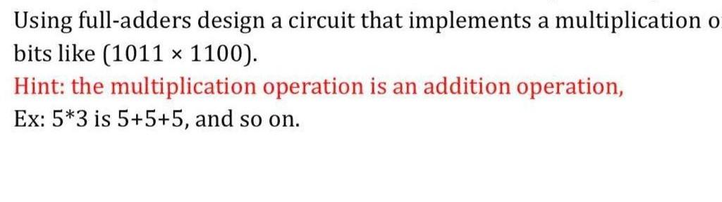 Using full-adders design a circuit that implements a | Chegg.com