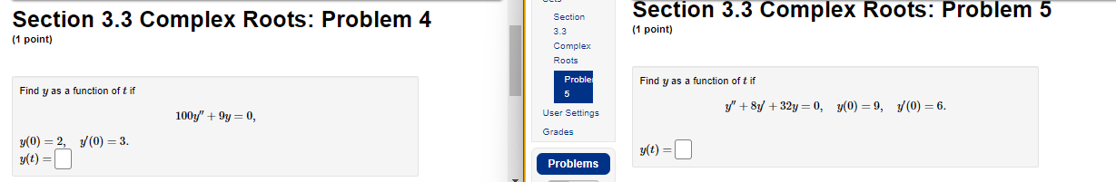Solved Section 3.3 Complex Roots: Problem (1 point) Find y | Chegg.com
