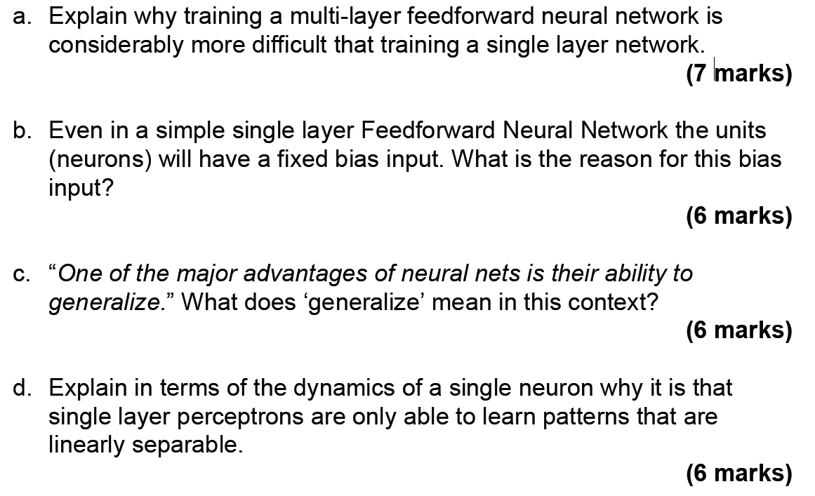 a. Explain why training a multi-layer feedforward | Chegg.com