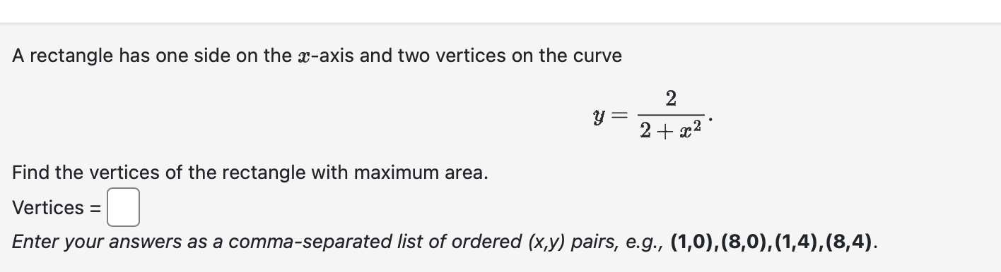 Solved A rectangle has one side on the x-axis and two | Chegg.com