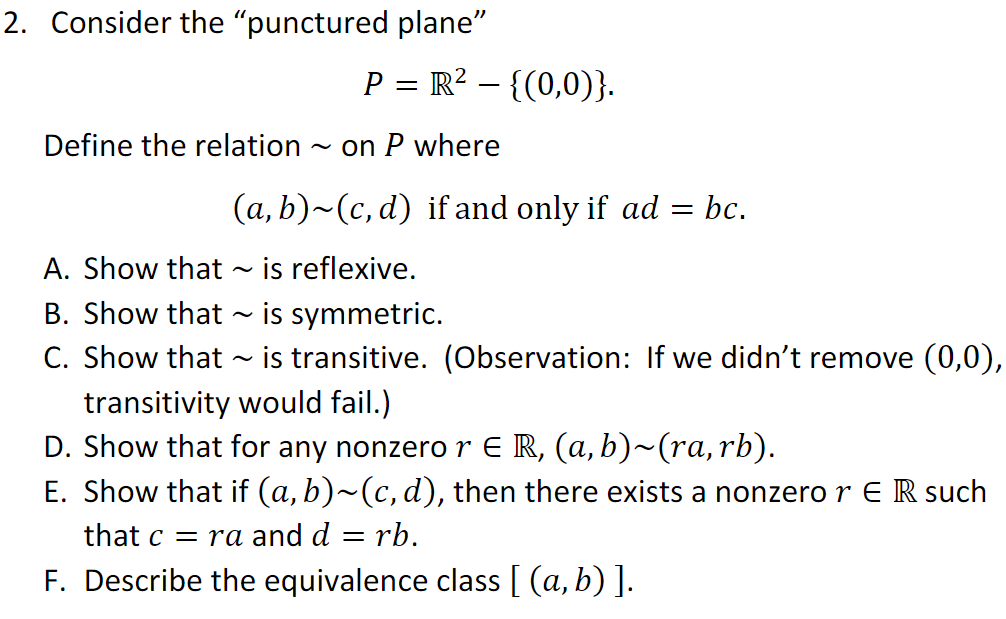 Solved 2. Consider the “punctured plane” P = R2 – {(0,0)}. | Chegg.com
