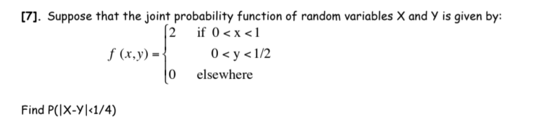 Solved [7]. Suppose that the joint probability function of | Chegg.com