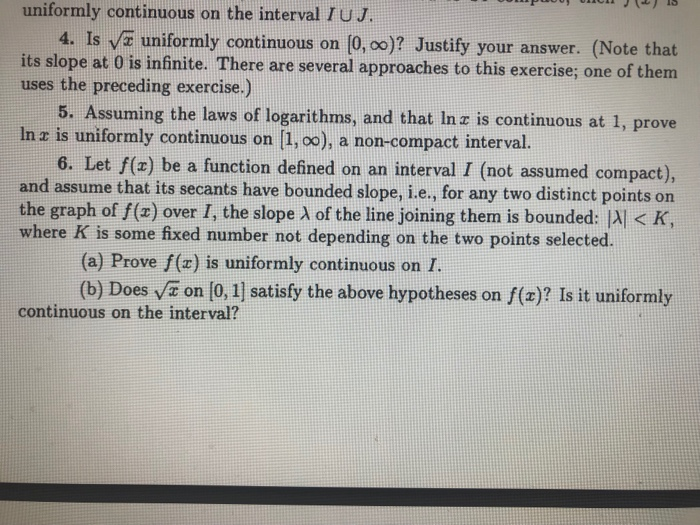 Solved uniformly continuous on the interval TuJ 4. Is v | Chegg.com