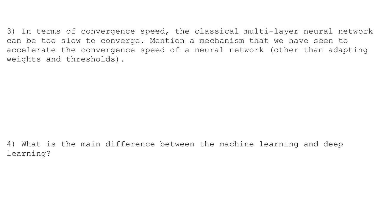 Solved 3) In terms of convergence speed, the classical | Chegg.com