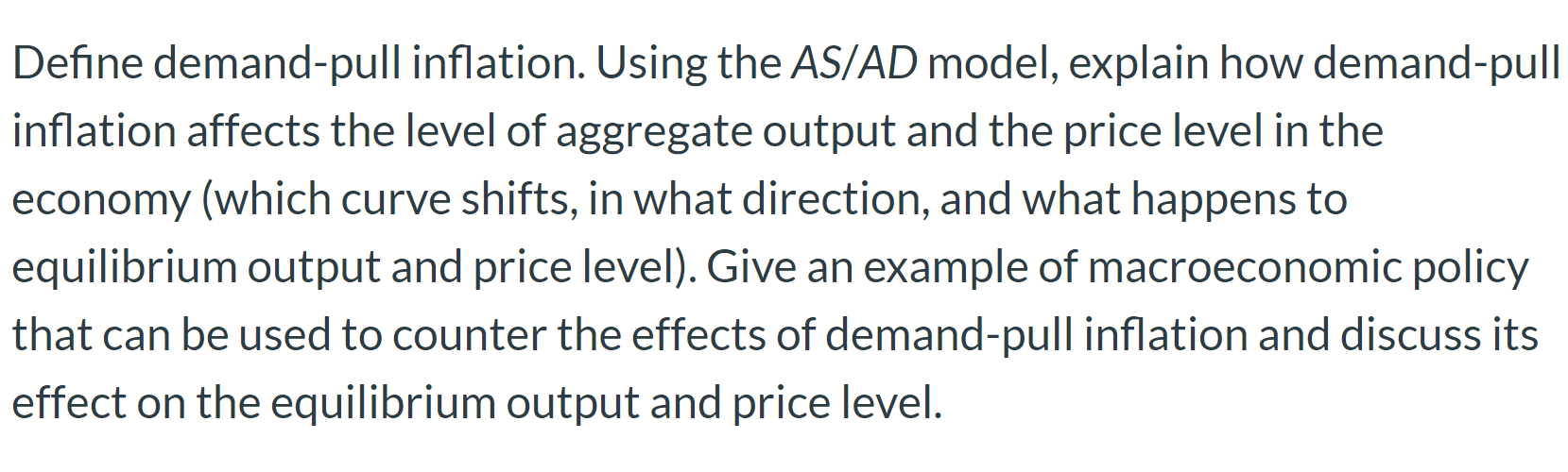 Solved Define demand-pull inflation. Using the AS/AD model, | Chegg.com