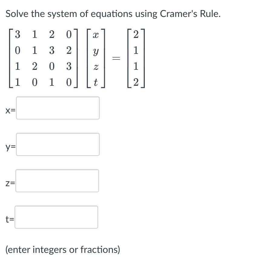 Solved Solve the system of equations using Cramer's Rule. | Chegg.com