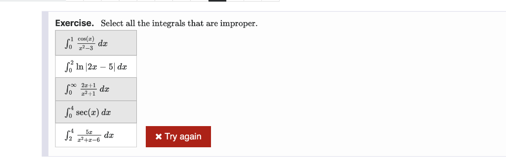 Solved Exercise. Select all the integrals that are improper | Chegg.com