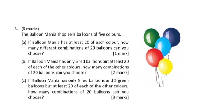 Solved 3. (6 marks) The Balloon Mania shop sells balloons of | Chegg.com