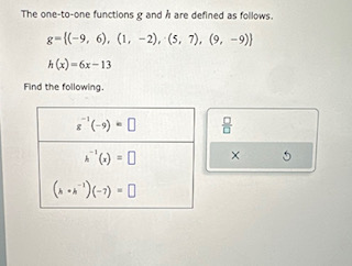 Solved One to one functions g and h are defined as follows | Chegg.com