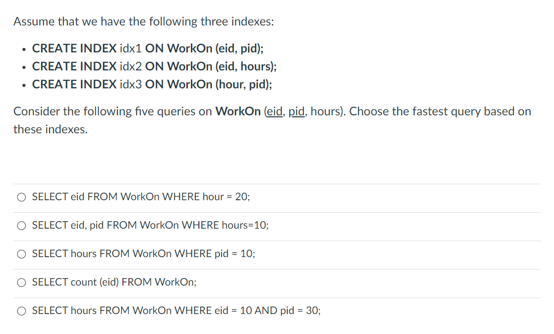 Solved Assume that we have the following three indexes: • | Chegg.com