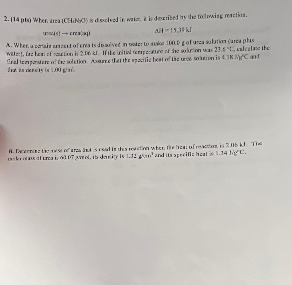 Solved 2. (14pts) When urea (CH4 N2O) is dissolved in water, | Chegg.com