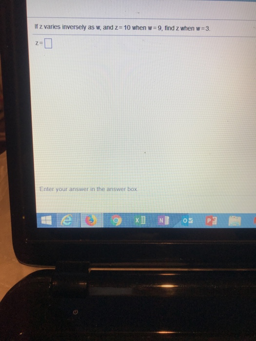 Solved If z varies inversely as w and z- 10 when w-9, find z | Chegg.com
