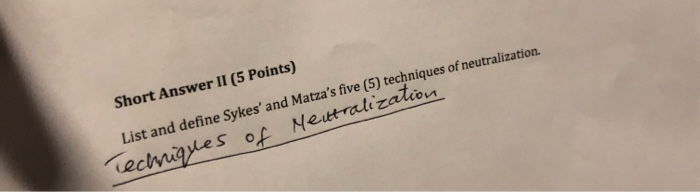 Solved Short Answer II (5 Points) Sykes' and Matza's five | Chegg.com