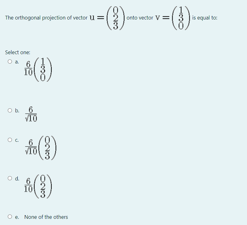 Solved OQ The orthogonal projection of vector U onto vector | Chegg.com