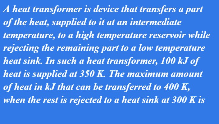 Solved A heat transformer is device that transfers a part of | Chegg.com