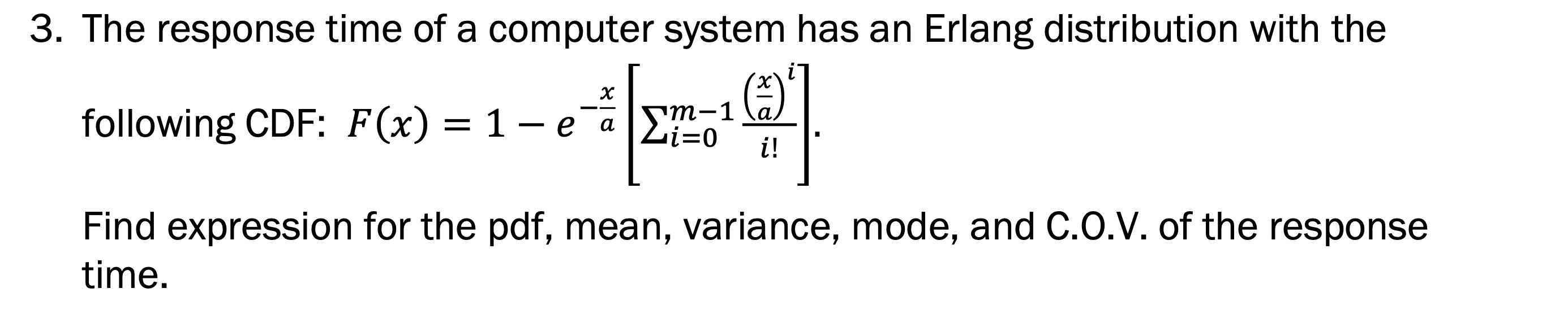 Solved 3. The response time of a computer system has an | Chegg.com