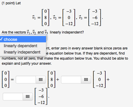 Solved (1 point) Let 12 -12 Are the vectors v1, v2 and V3 | Chegg.com
