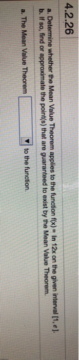 Solved 4.2.26 a. Determine whether the Mean Value Theorem | Chegg.com