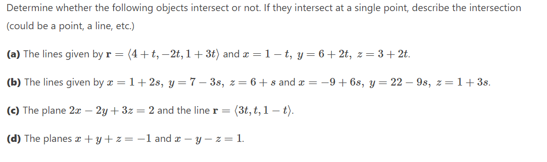Solved Determine whether the following objects intersect or | Chegg.com
