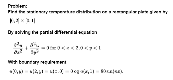 Solved Problem: Find the stationary temperature distribution | Chegg.com