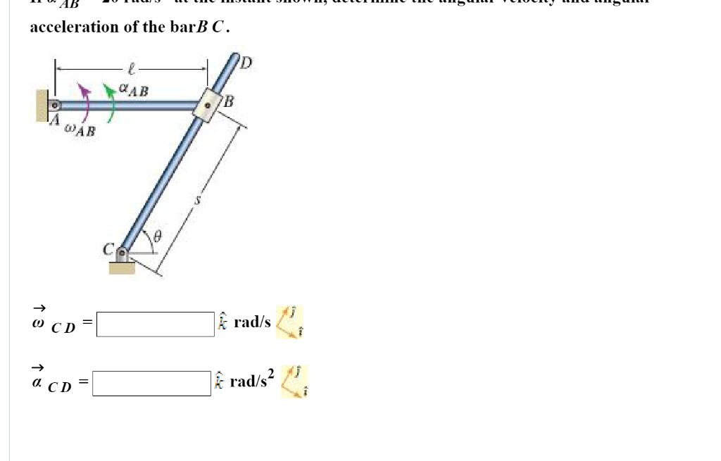 Solved Find angular velocity and angular acceleration of bar | Chegg.com