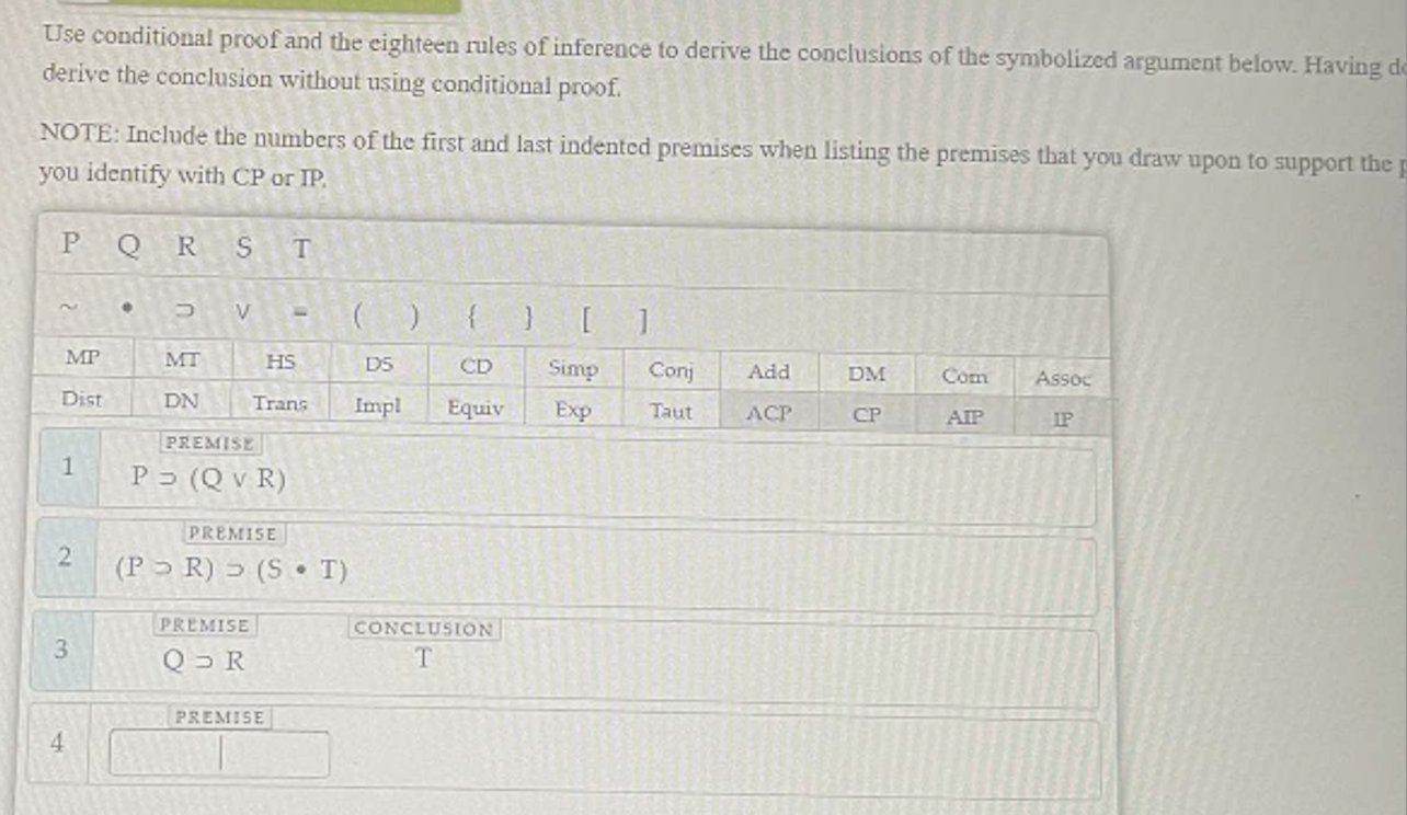 Solved Use conditional proof and the eighteen rules of | Chegg.com