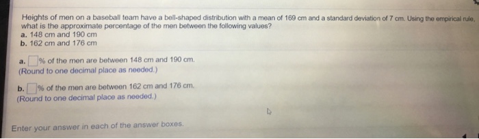 Solved Heights of men on a baseball team have a bell-shaped | Chegg.com