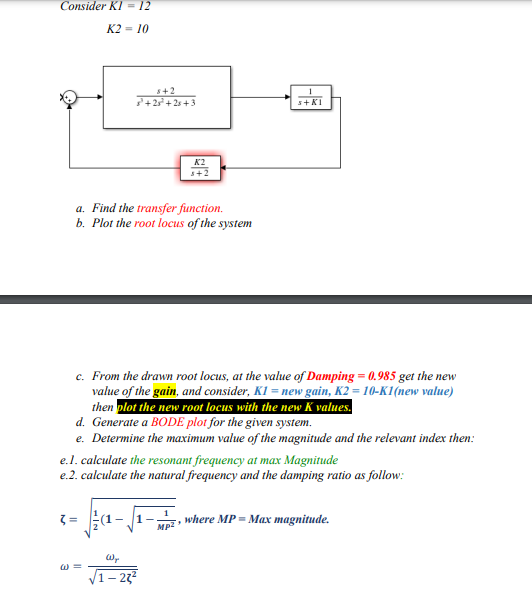 Solved Consider Kl = 12 K2 = 10 8+2 3²+28²³² +2+3 K2 s+2 a. | Chegg.com
