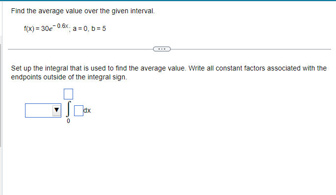 Solved Find the average value over the given interval. | Chegg.com