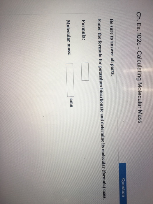 Solved Enter the formula for potassium bicarbonate and | Chegg.com