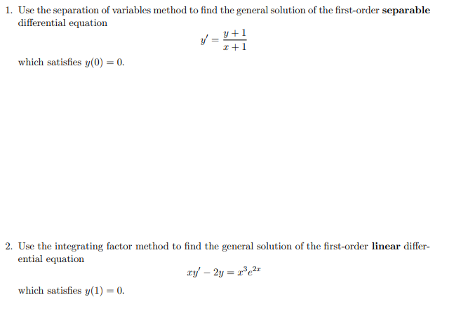 Solved 1. Use the separation of variables method to find the | Chegg.com