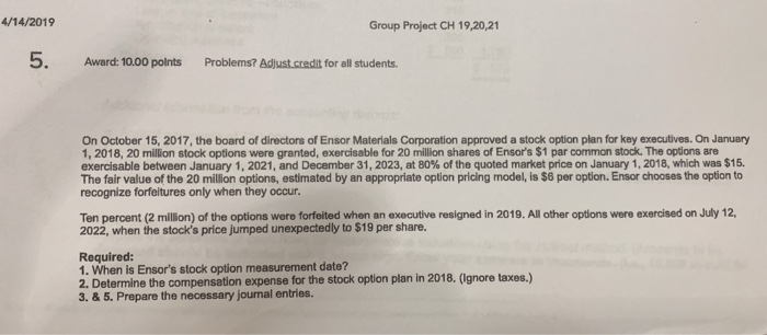 Solved 4 Award: 10.00 points Problems? Adjust.credit for all | Chegg.com