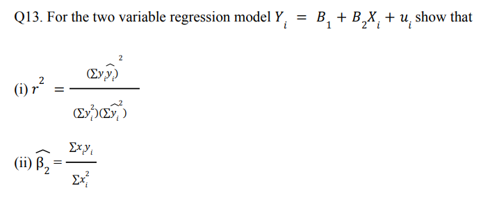 Solved Q13. ﻿For the two variable regression model | Chegg.com