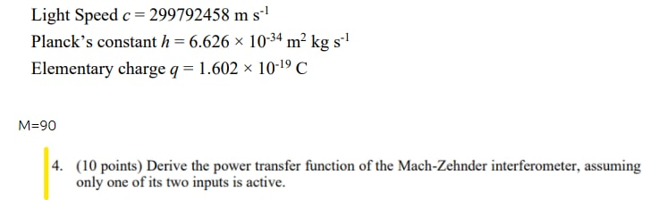 Solved Light Speed c = 299792458 m s? Planck's constant h = | Chegg.com