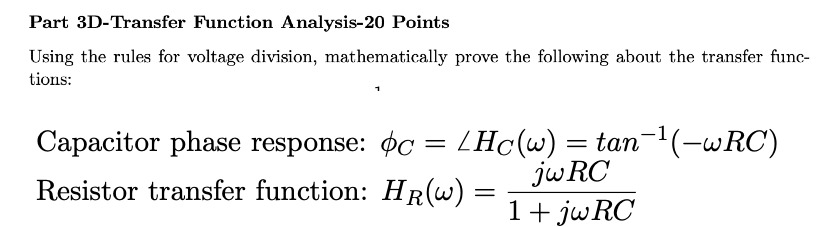 Solved Part 3D-Transfer Function Analysis-20 Points Using | Chegg.com