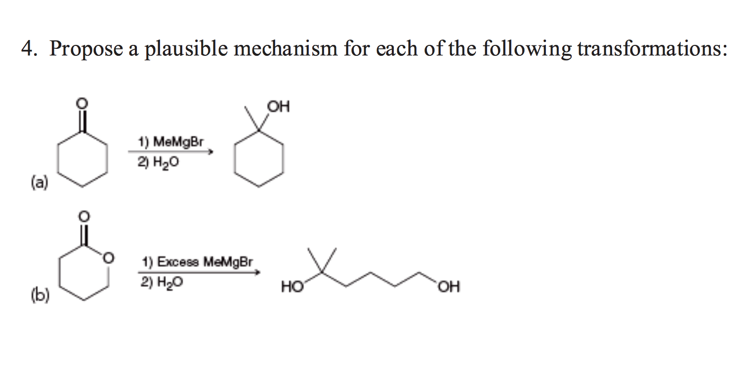 Solved 4. Propose a plausible mechanism for each of the | Chegg.com