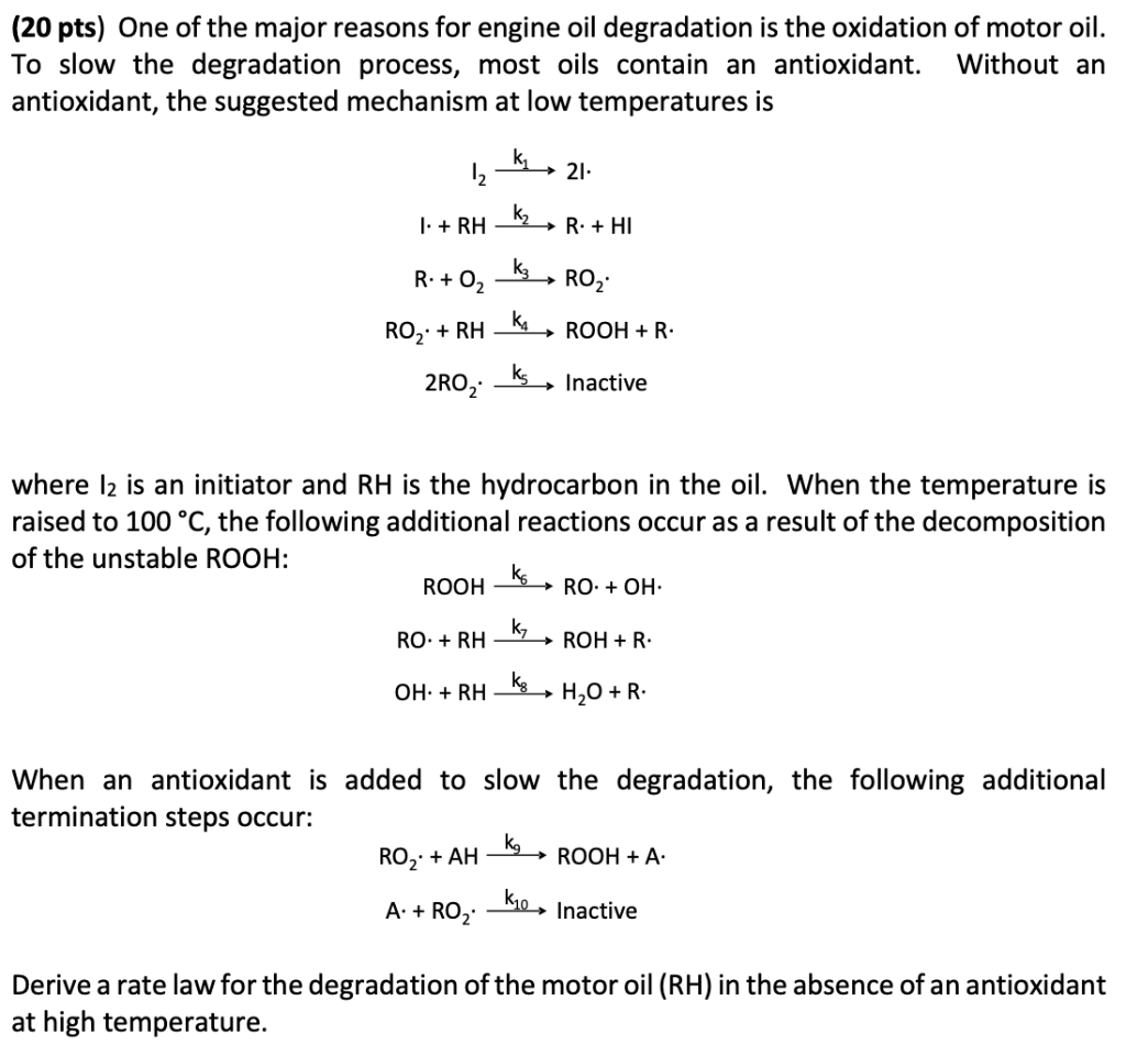 Solved (20 pts) One of the major reasons for engine oil | Chegg.com