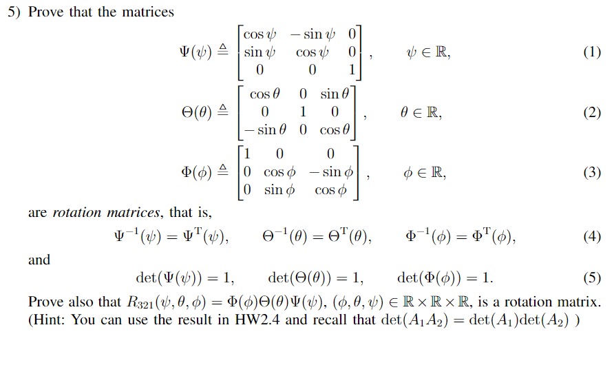 Solved 5) Prove that the matrices COS Y - sin ♡ 0] V (4) 4 | Chegg.com