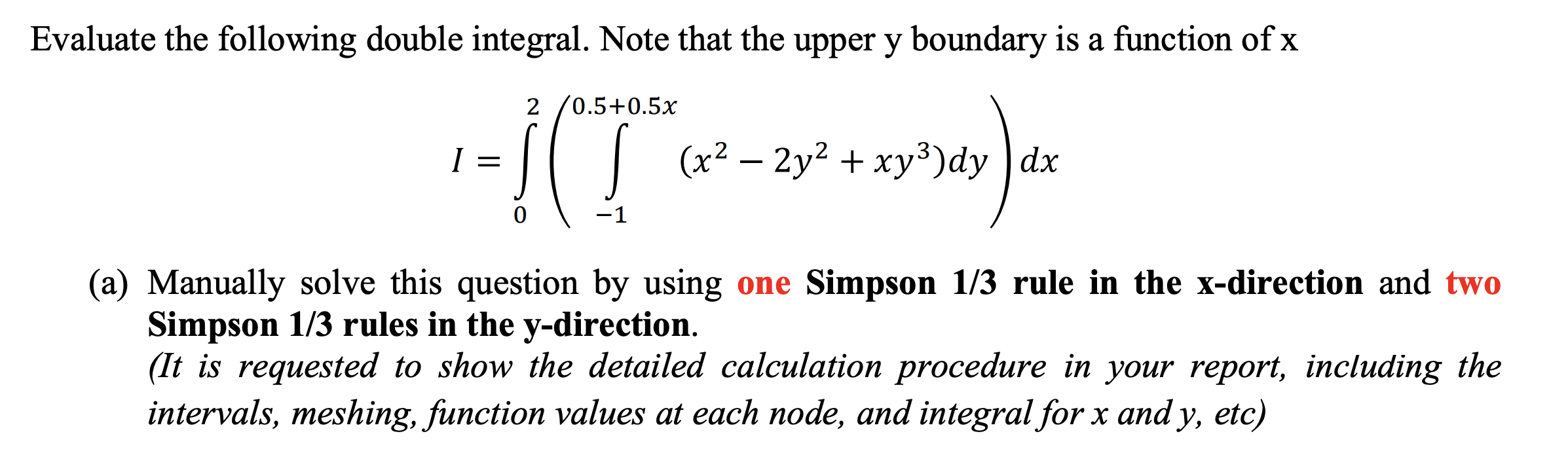 Solved Evaluate the following double integral. Note that the | Chegg.com