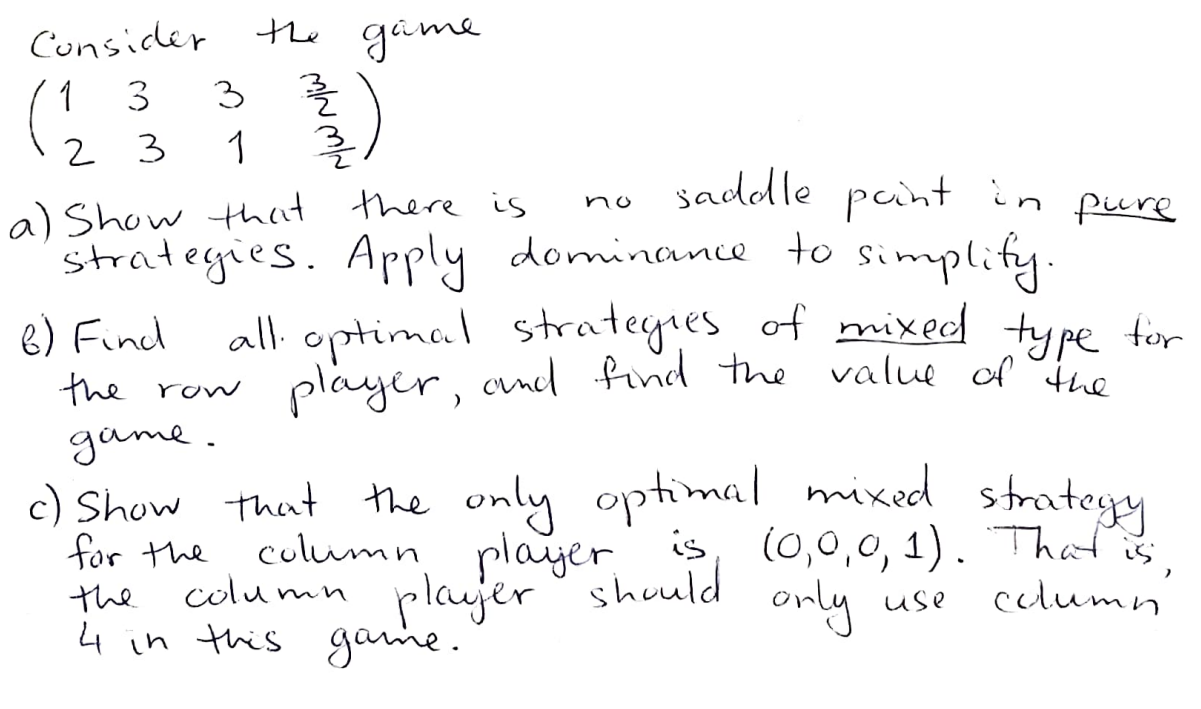 Solved Consider the game (1233312323) a) Show that there is | Chegg.com