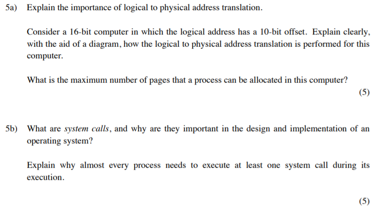 Solved 5a) Explain the importance of logical to physical | Chegg.com