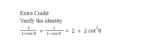 Solved Extra Credit Verify the identity | Chegg.com