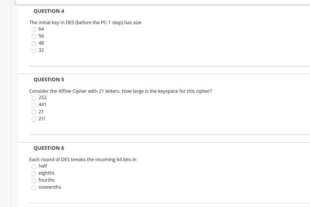 Solved QUESTION 4 The initial key in DES (before the PC-1 | Chegg.com