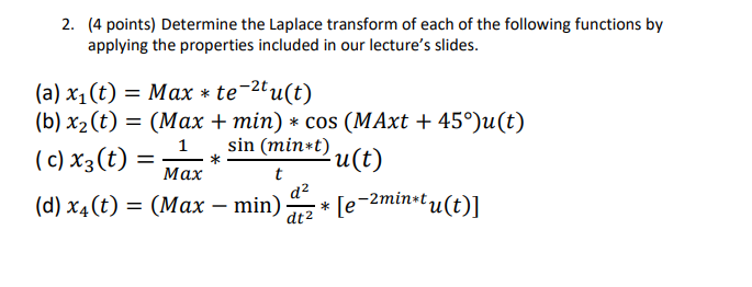 Solved 2. (4 points) Determine the Laplace transform of each | Chegg.com
