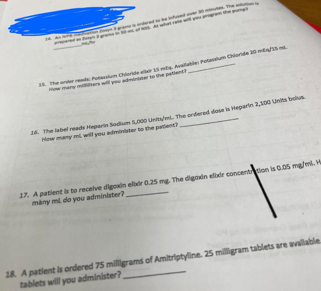 Solved 14. An IVPB medication Zosyn 3 grams is ordered to be | Chegg.com