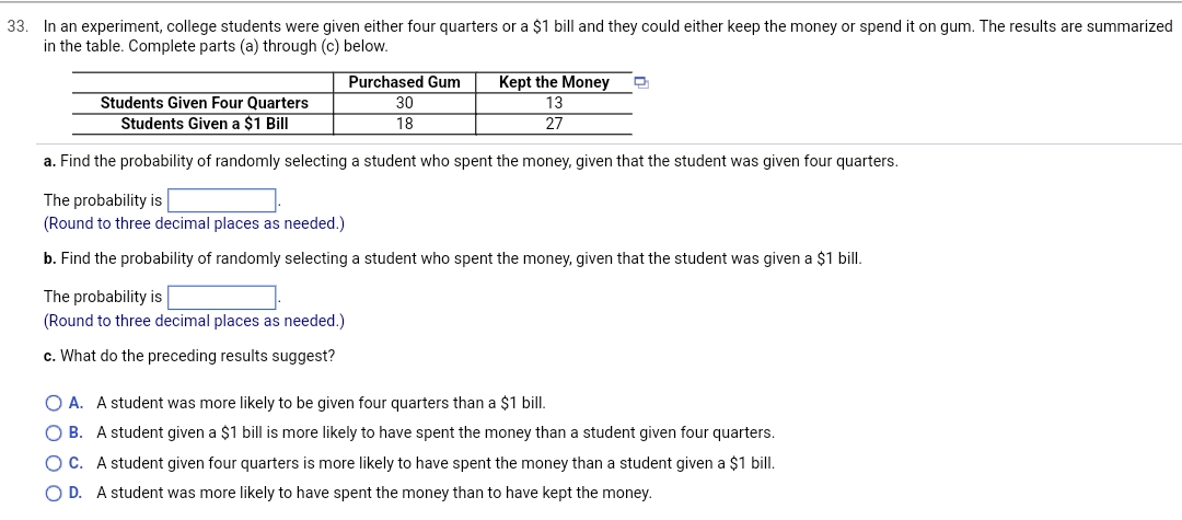Solved 33. In an experiment, college students were given | Chegg.com